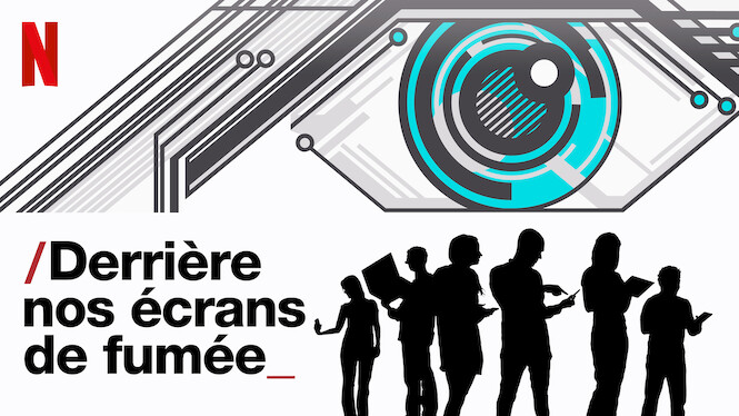 Derrière nos écrans de fumée (2020) - Netflix | Flixable